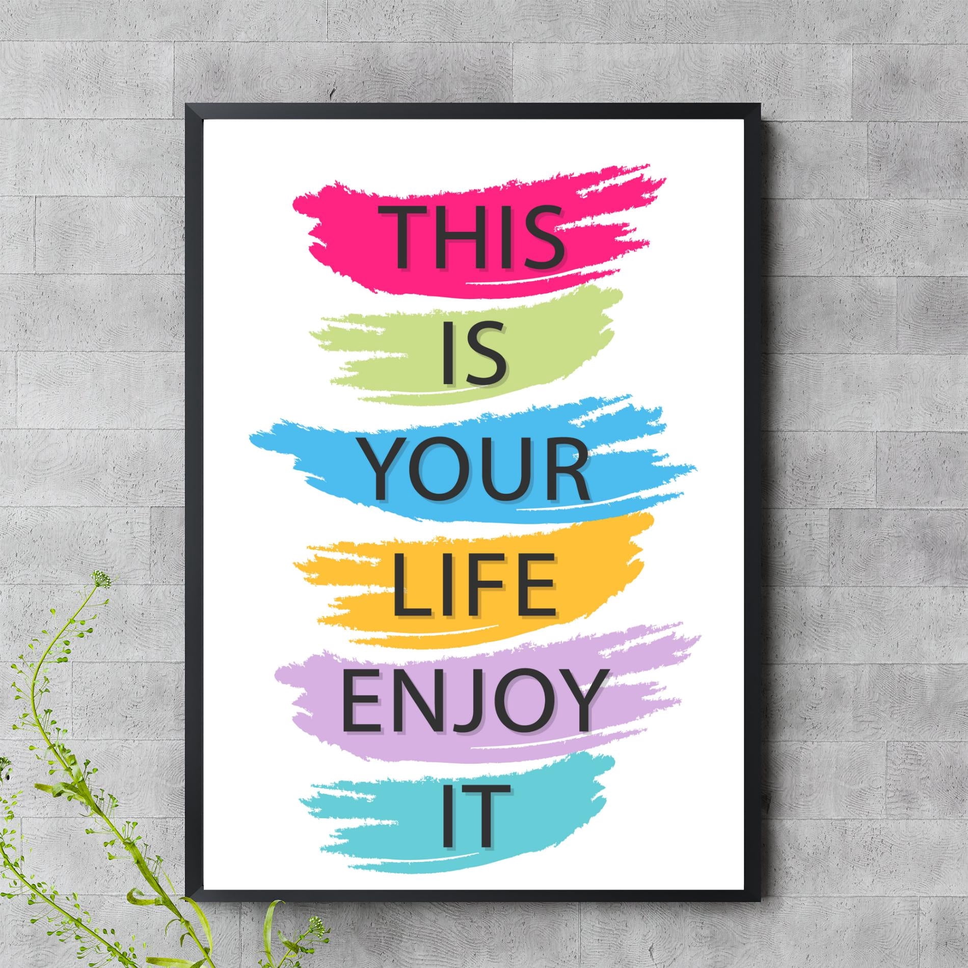 WestConfe This Is Your Life Enjoy It Wall Art | Colorful Motivational ...