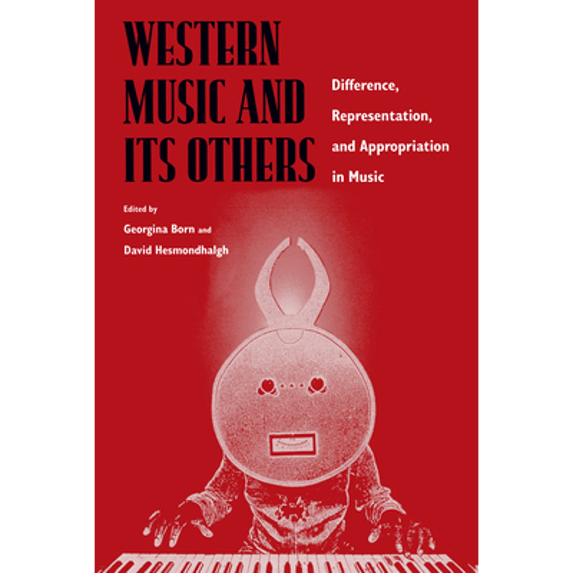 Pre-Owned Western Music and Its Others: Difference, Representation, and ...