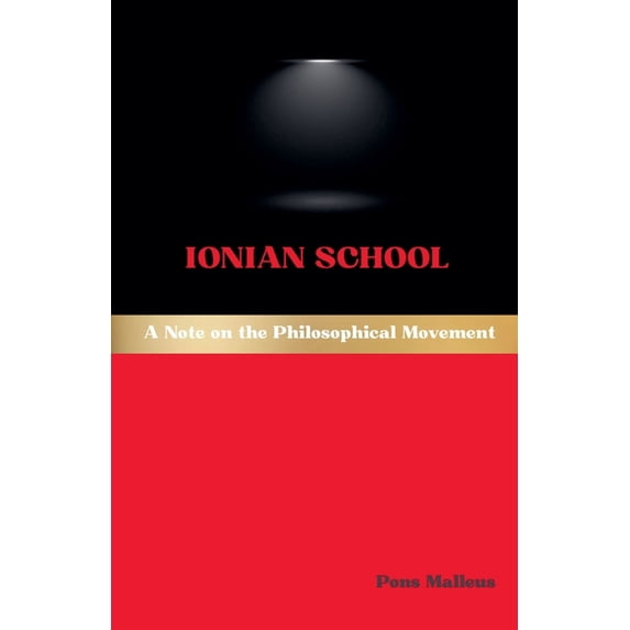 Western Philosophical Schools Ionian School: A Note on the ...
