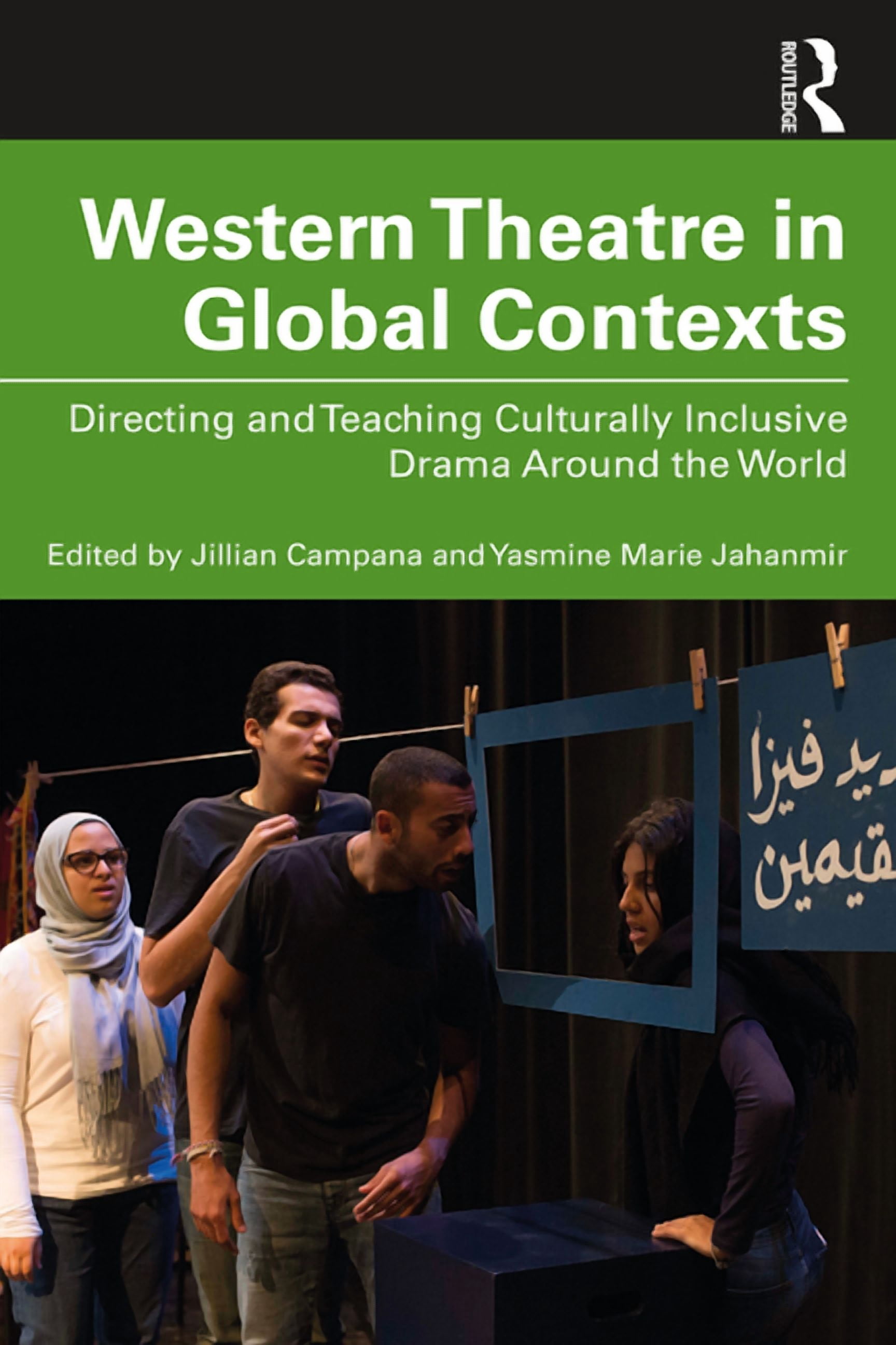 Western Theatre in Global Contexts: Directing and Teaching Culturally ...
