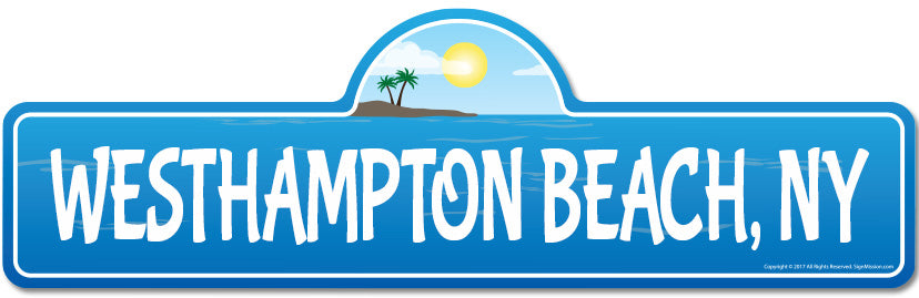 Westhampton NY New York Beach Street Sign | Indoor/Outdoor | Surfer ...