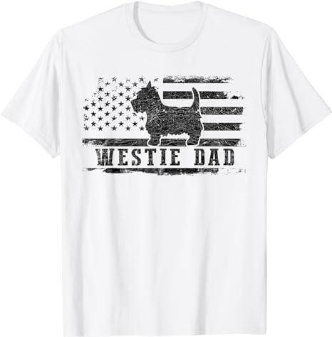 Westie Dad Distressed American Flag Patriotic Dog T-Shirt - Walmart.com