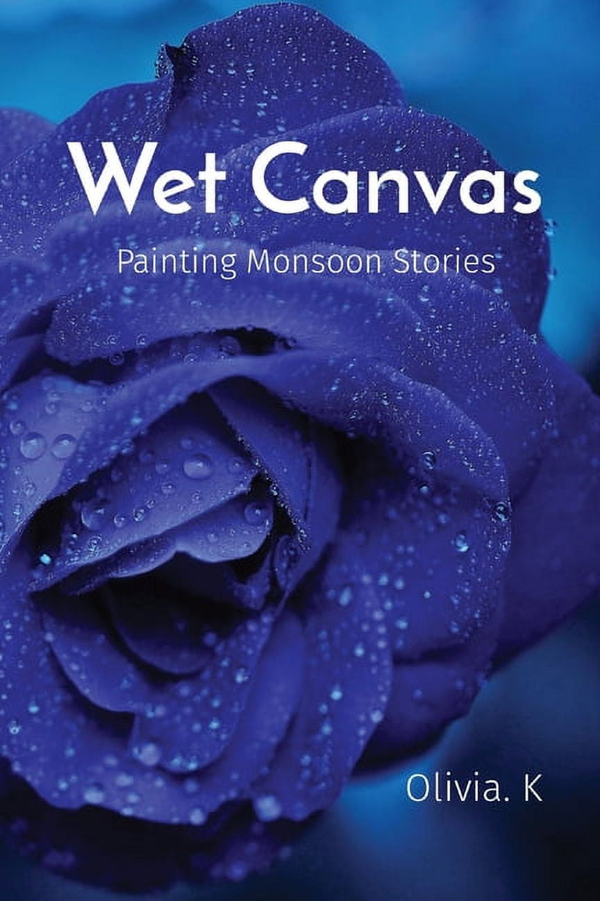 Wet Canvas: Painting Monsoon Stories (Paperback) - Walmart.com