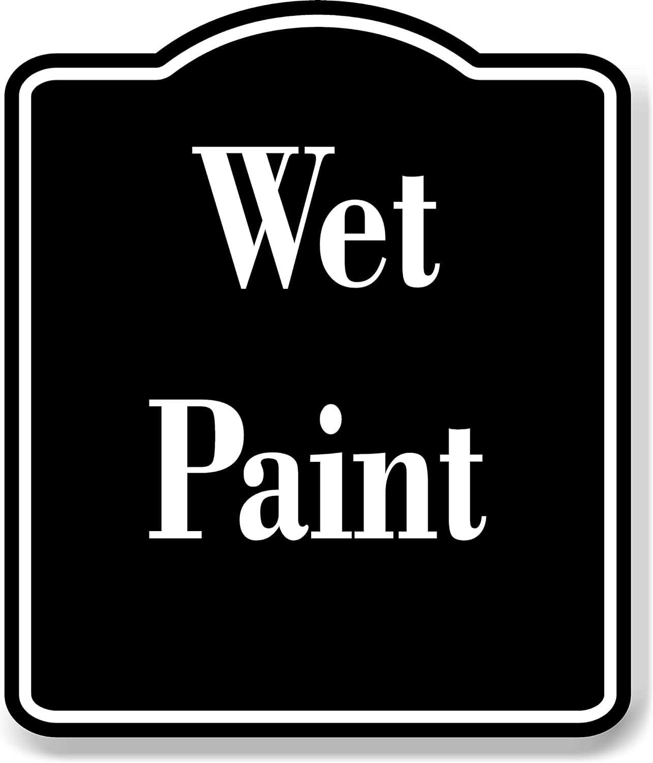 Wet Paint BLACK Aluminum Composite Sign, 8.5"x10" - Walmart.com