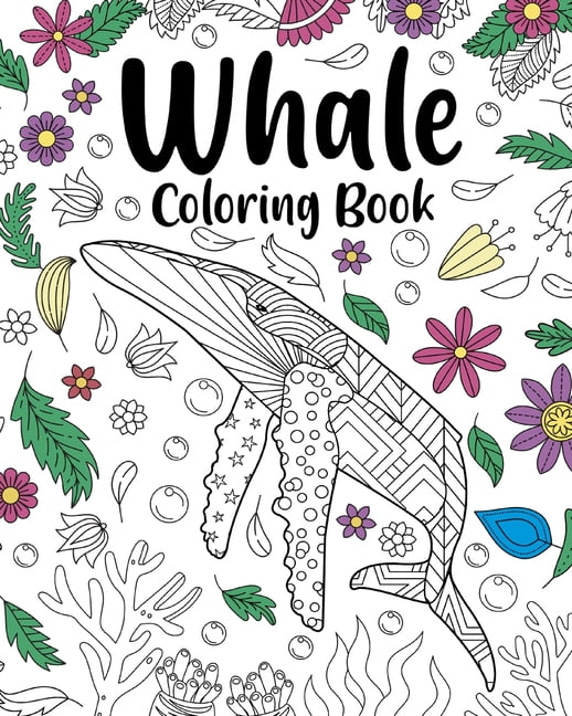 Whale Coloring Book, Coloring Books for Adults: Whale Zentangle ...