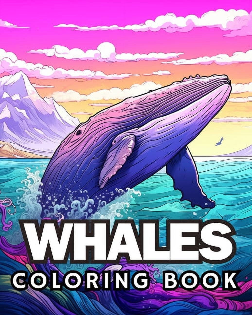 Whales Coloring Book: Amazing Whale Coloring Book for Whales Lovers ...