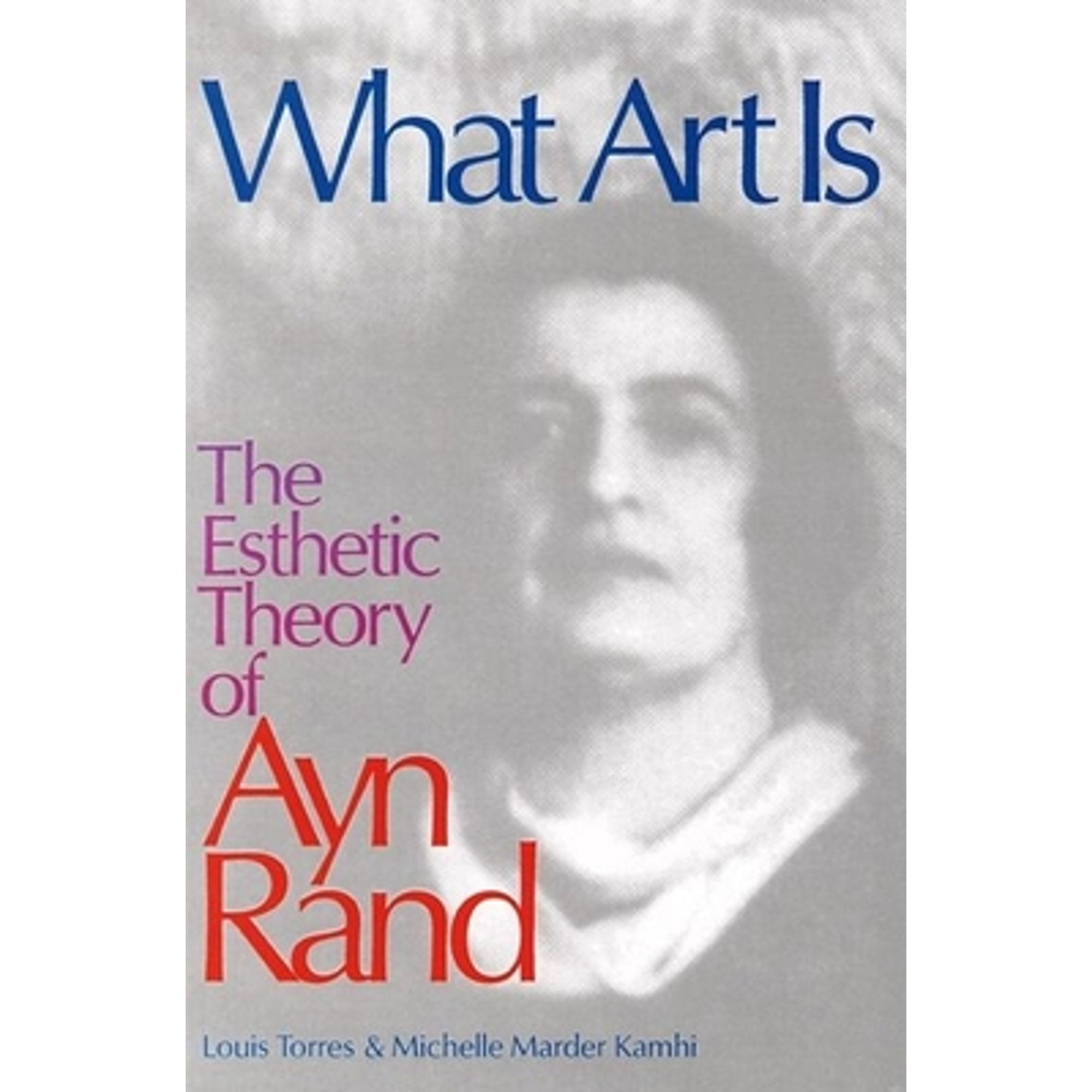 Pre-Owned What Art Is : The Esthetic Theory of Ayn Rand 9780812693720 ...