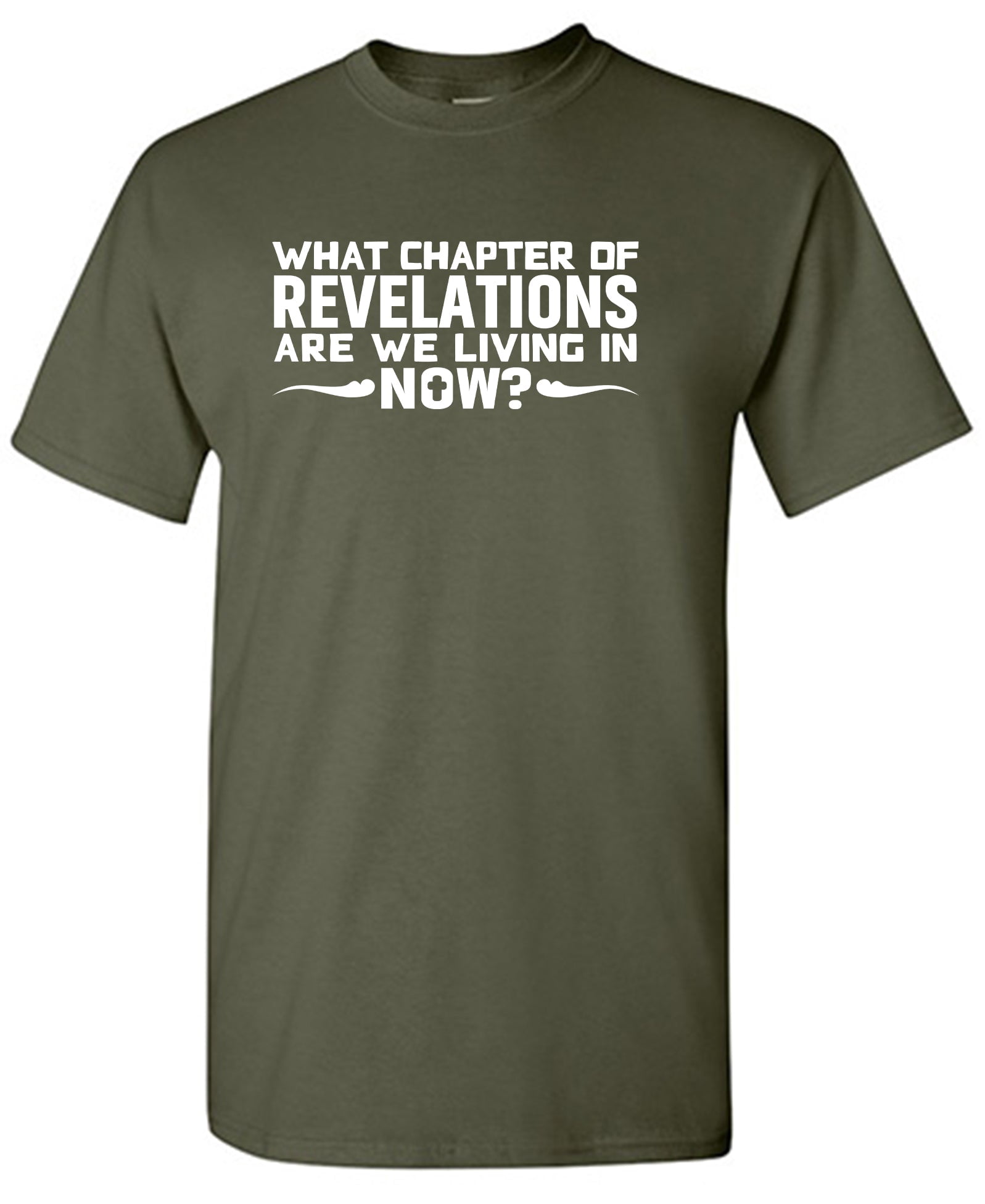 What Chapter Of Revelations Are We Living In Now Graphic Tee TShirt ...