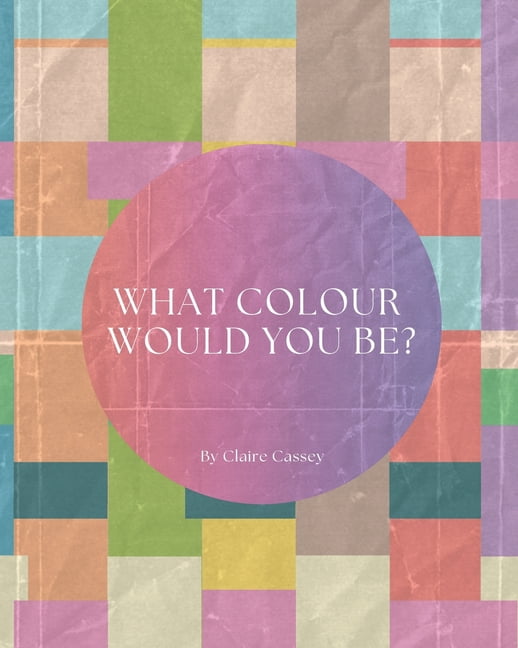 What Colour Would You Be?: Helping children love the colour of skin ...