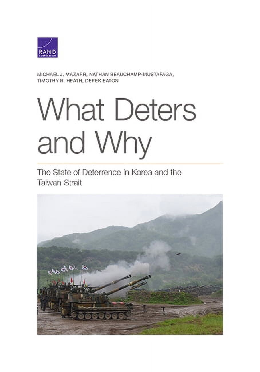 What Deters and Why : The State of Deterrence in Korea and the Taiwan ...