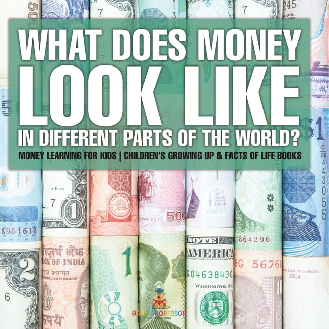 What Does Money Look Like In Different Parts of the World? - Money ...