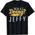 What Doing? Jeffy Friends Meme T-Shirt - Walmart.com