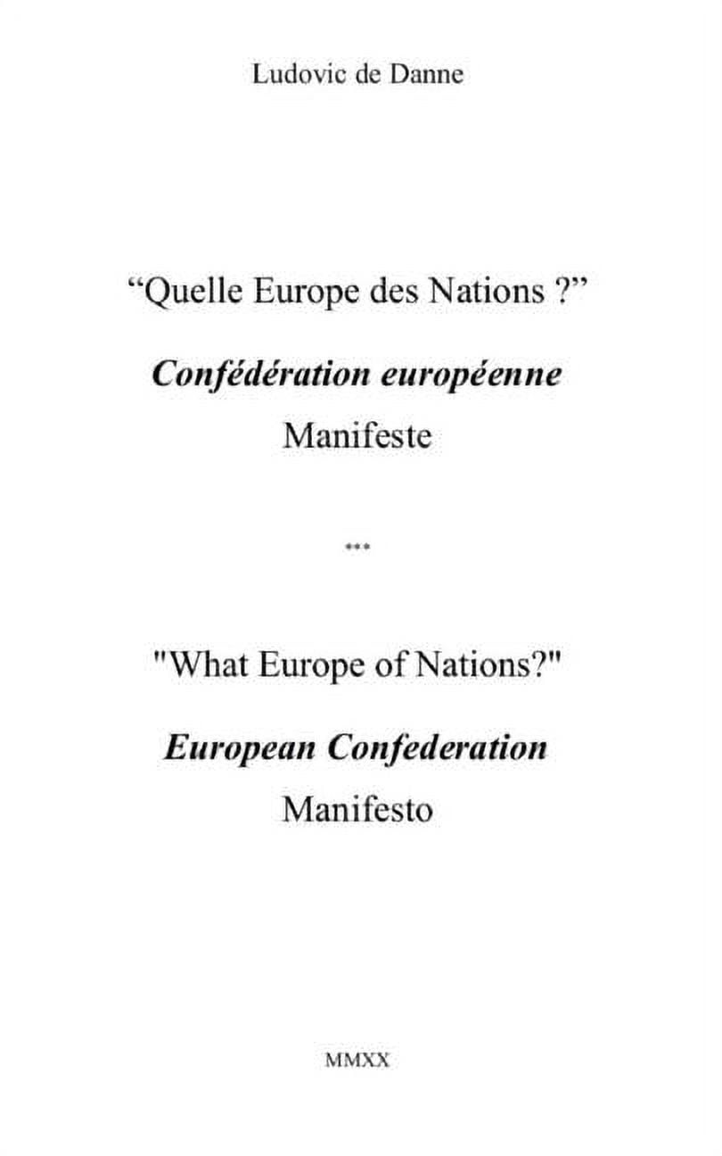 "What Europe of Nations ? " a European Confederation: Manifesto ...