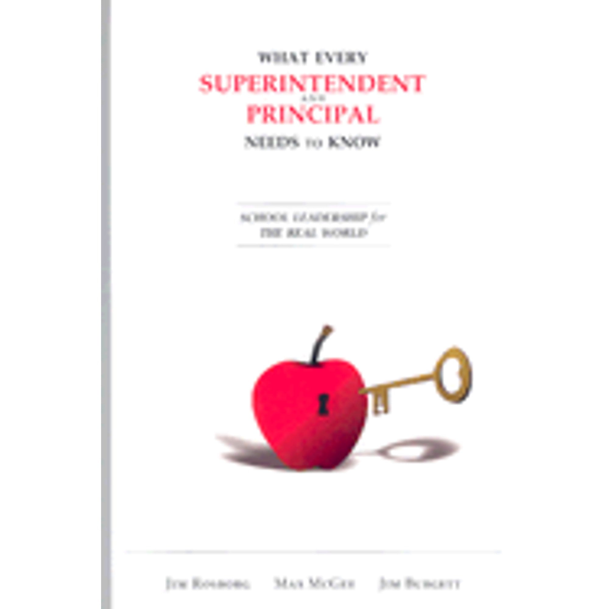 What Every Superintendent and Principal Needs to Know: School ...