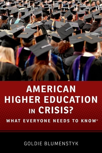 What Everyone Needs to Know(r) American Higher Education in Crisis ...