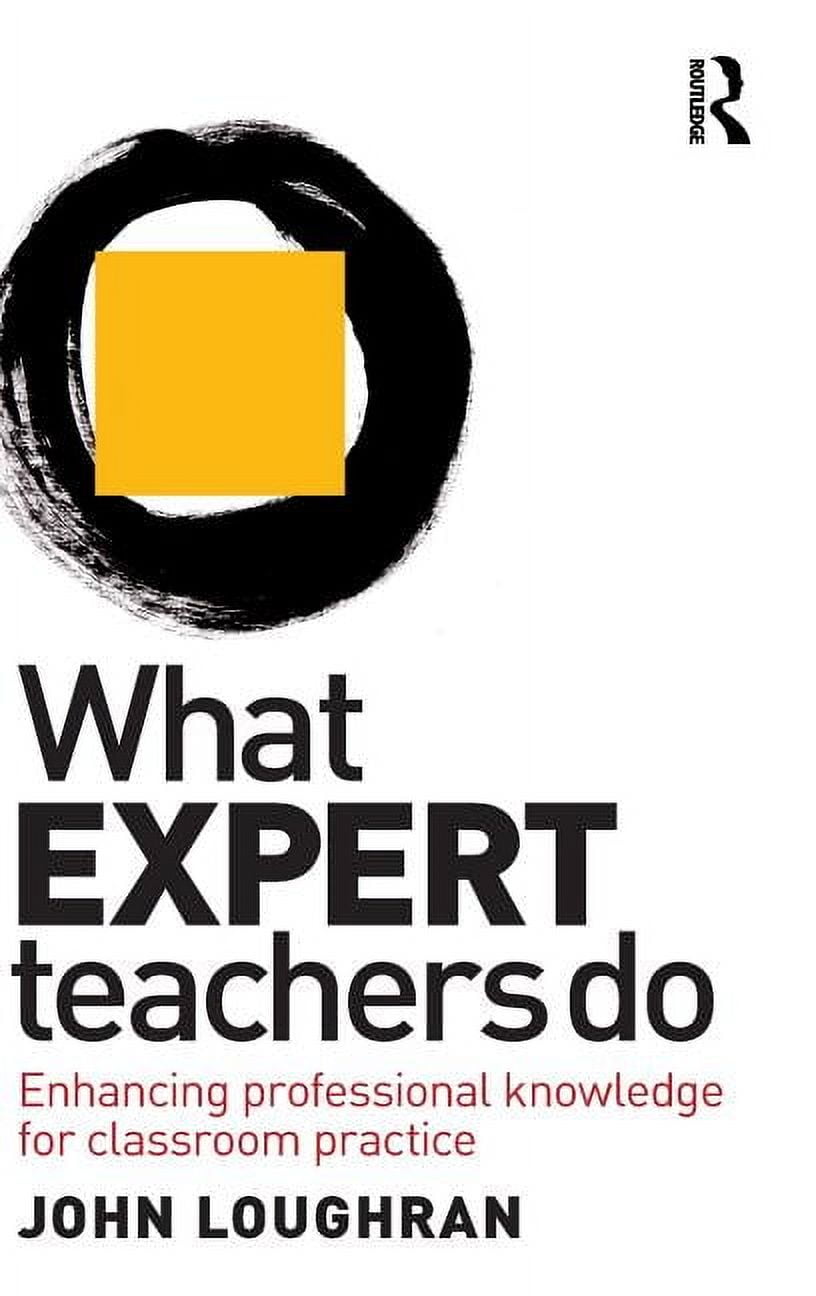 What Expert Teachers Do: Enhancing Professional Knowledge for Classroom ...