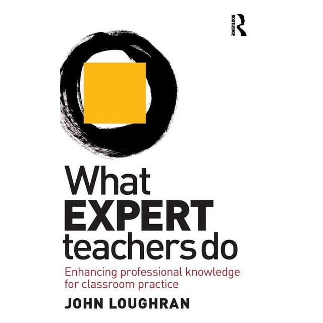 What Expert Teachers Do: Enhancing Professional Knowledge for Classroom ...