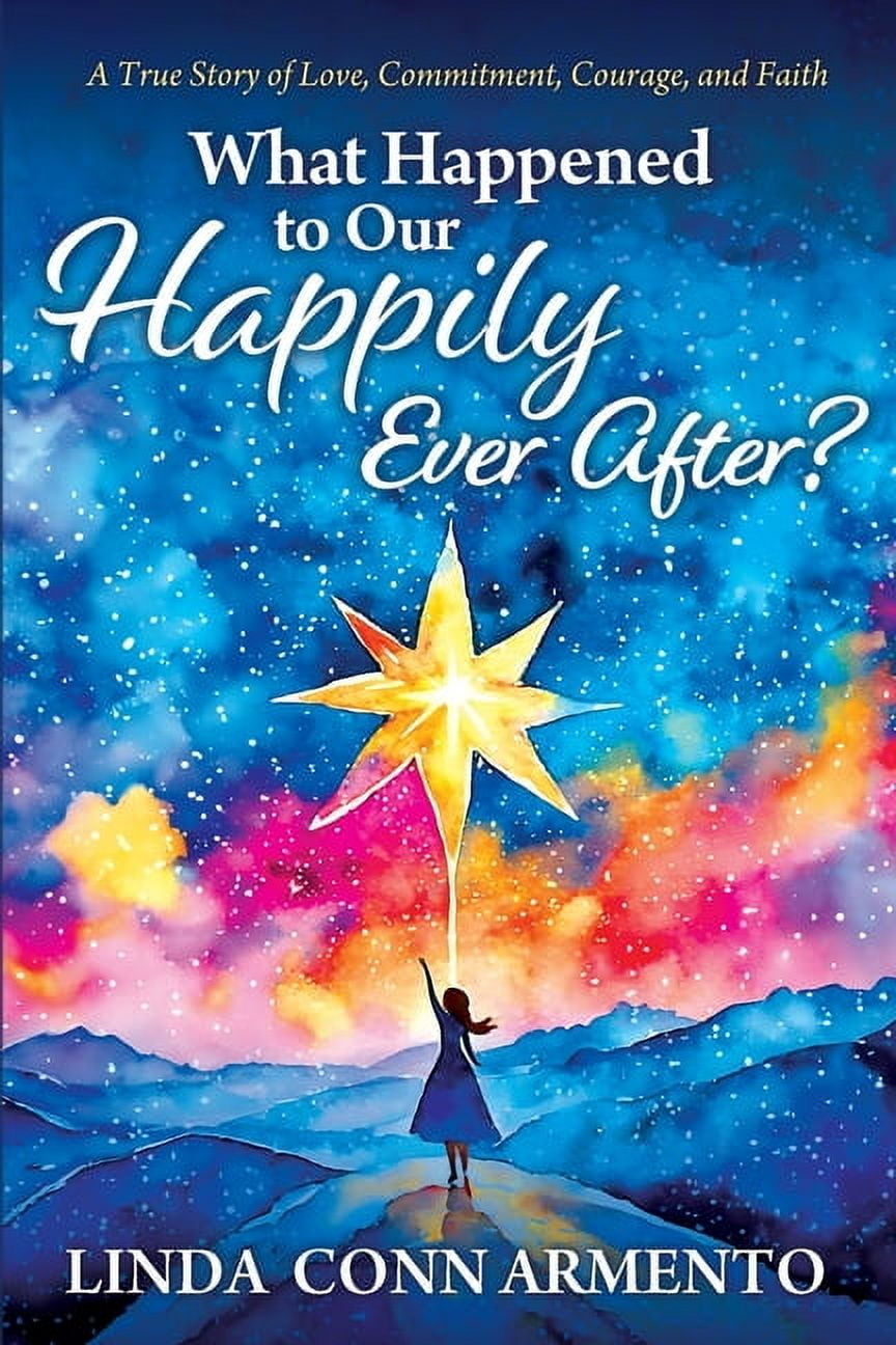 What Happened to Our Happily Ever After?, (Paperback) - Walmart.com