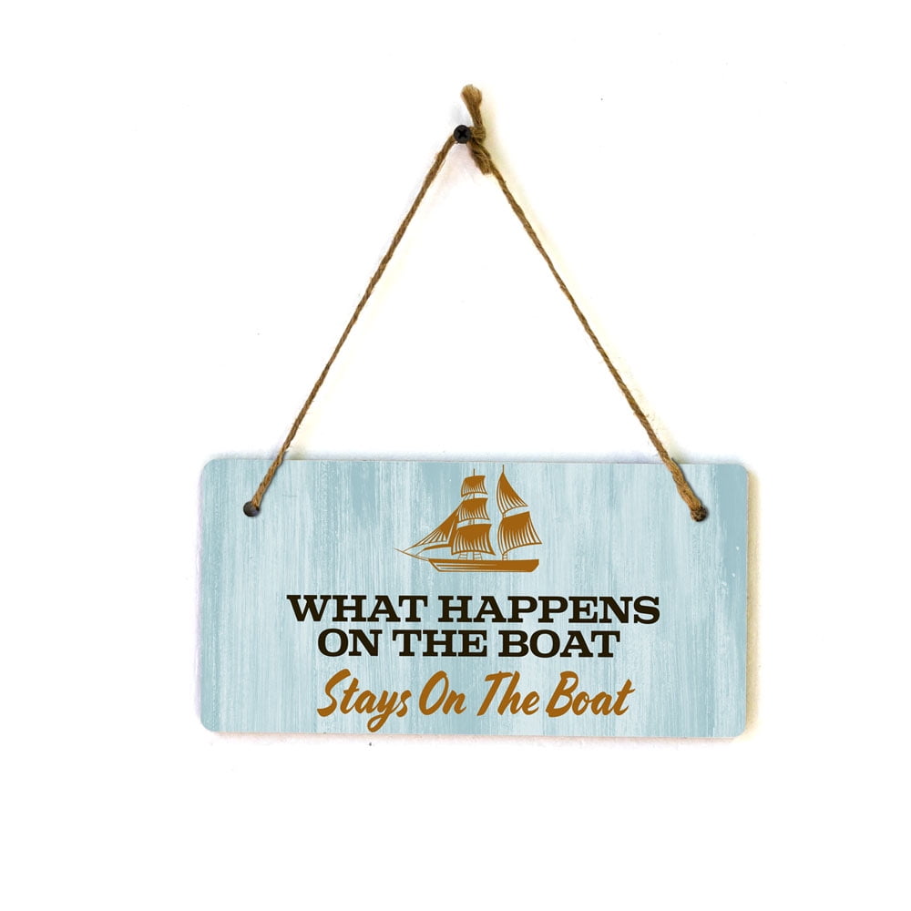 What Happens On The Boat Stays On The Boat 5x10 Hanging Plus Wall or ...