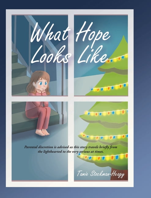 What Hope Looks Like, (Hardcover) - Walmart.com