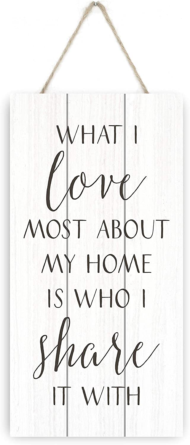 What I Love Most About My Home Is Who I Share It With Wooden Plank Sign ...