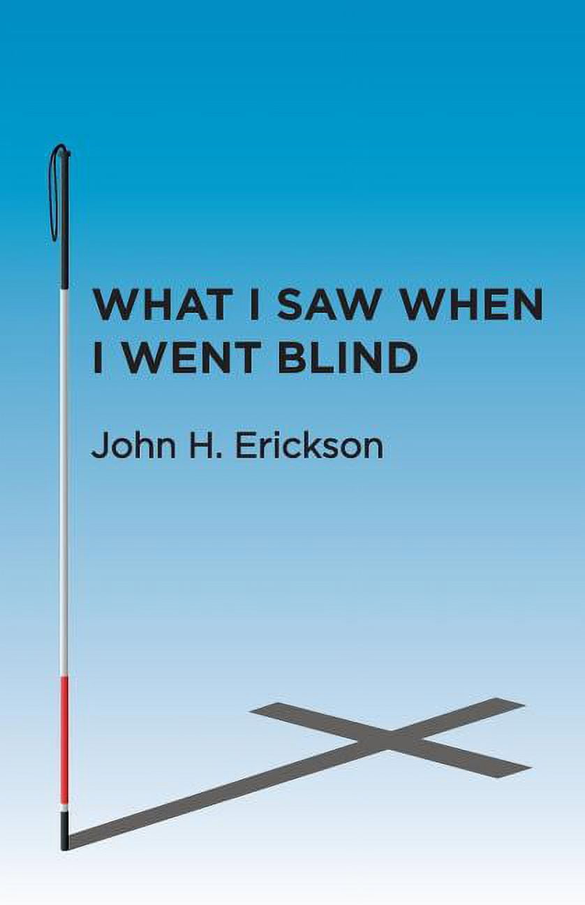 What I Saw When I Went Blind (Paperback) - Walmart Business Supplies