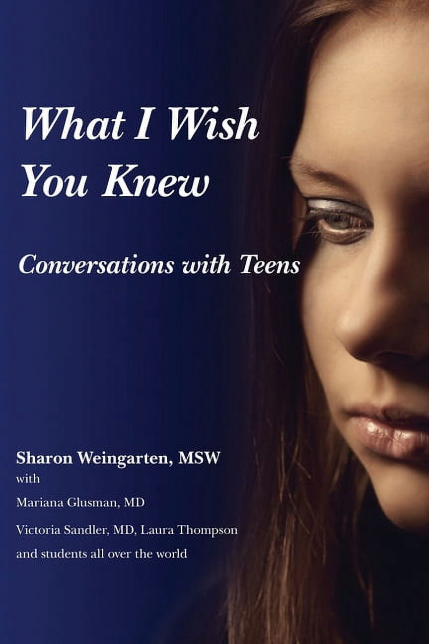 What I Wish You Knew Conversations: Conversations with Teens (Deluxe ...