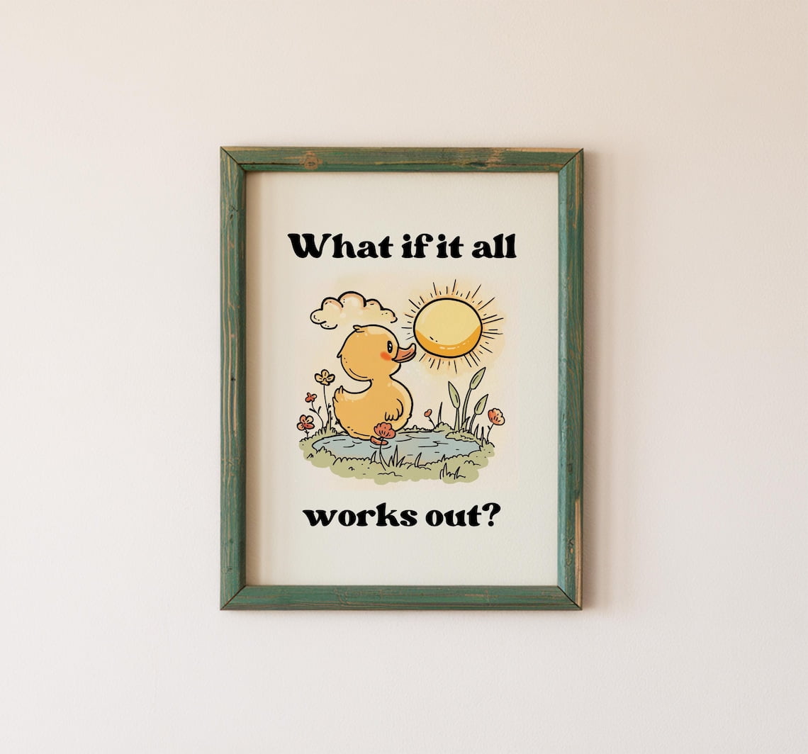 What If It All Works Out Cute Duck Retro Illustration Classroom ...