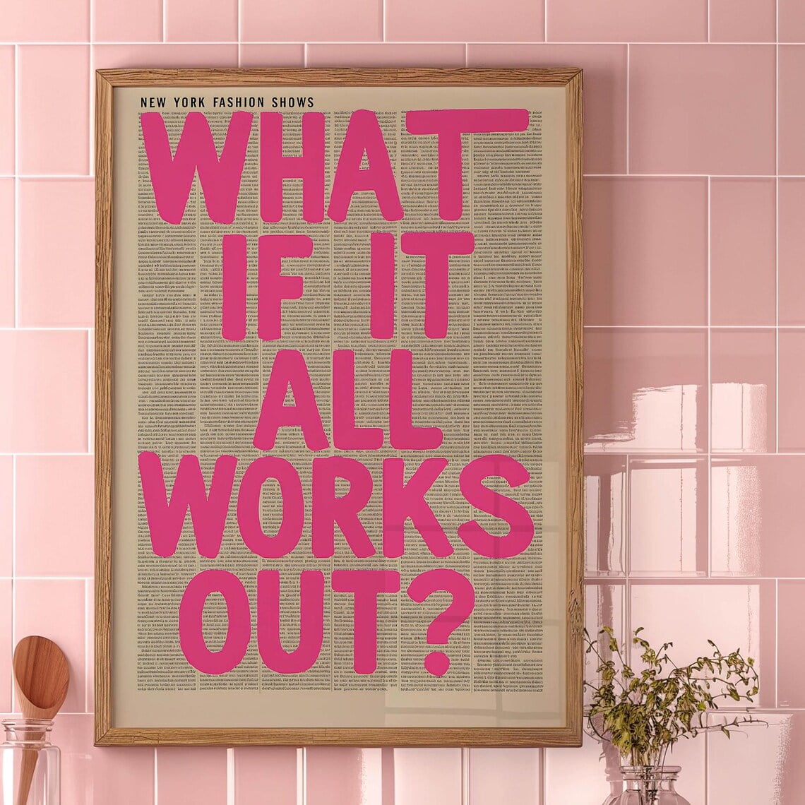 What If It All Works Out Retro Newspaper Typography Affirmations ...