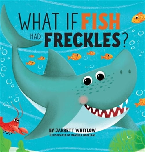 What If Fish Had Freckles? - Walmart.com