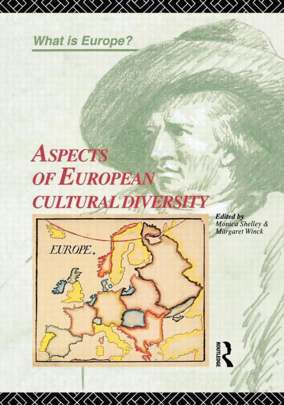 What Is Europe? Aspects of European Cultural Diversity, (Paperback ...