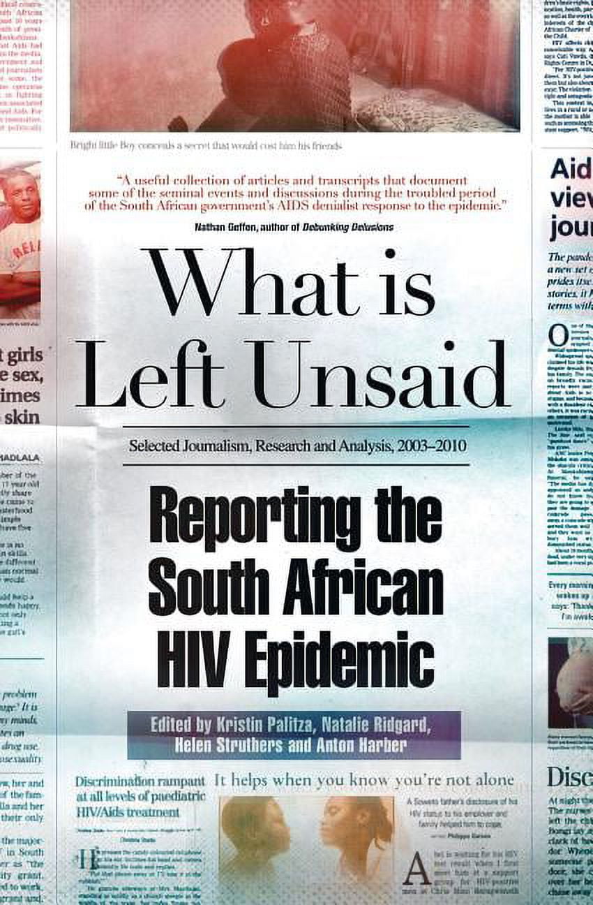 What Is Left Unsaid: Reporting the South African HIV Epidemic ...