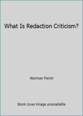 Pre-Owned What Is Redaction Critic (Paperback) 0800601815 9780800601812 ...