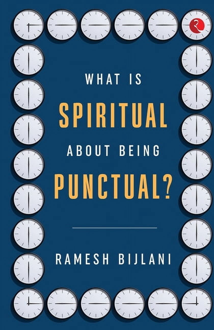 What Is Spiritual about Being Punctual?, (Paperback) - Walmart.com