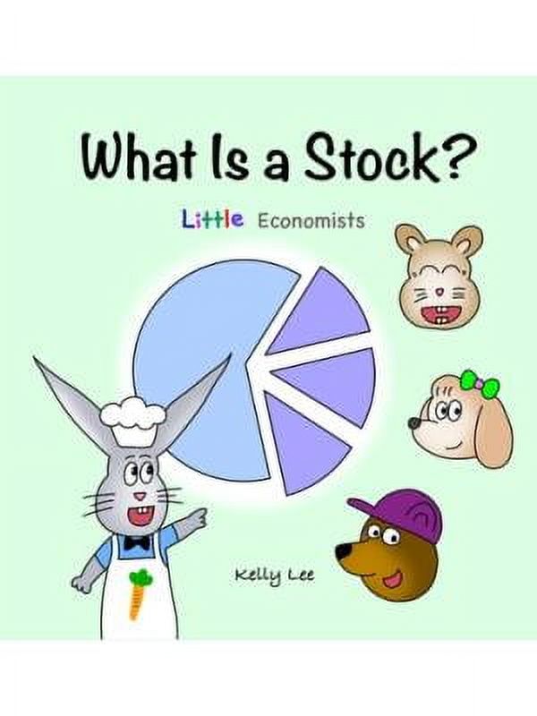 What Is a Stock? : Little Kids' First Book on Stocks, Perfect for ...