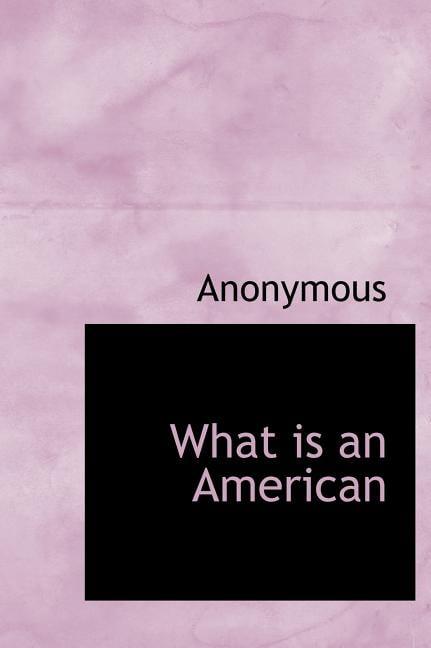 What Is an American (Hardcover) - Walmart.com
