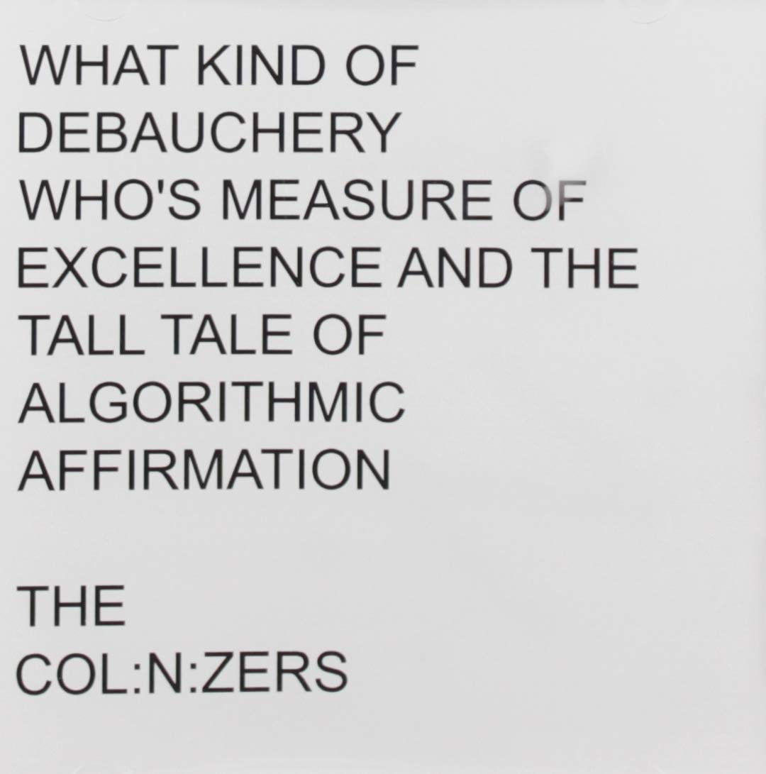 What Kind Of Debauchery Who's Measure Of Excellence And The Tall TaleOf ...