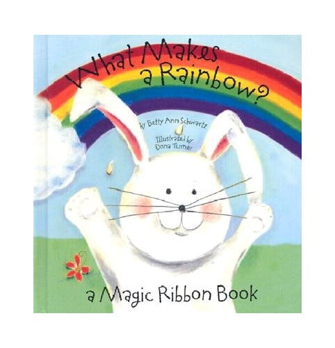 Pre-Owned What Makes a Rainbow?: A Magic Ribbon Book Novelty Series ...