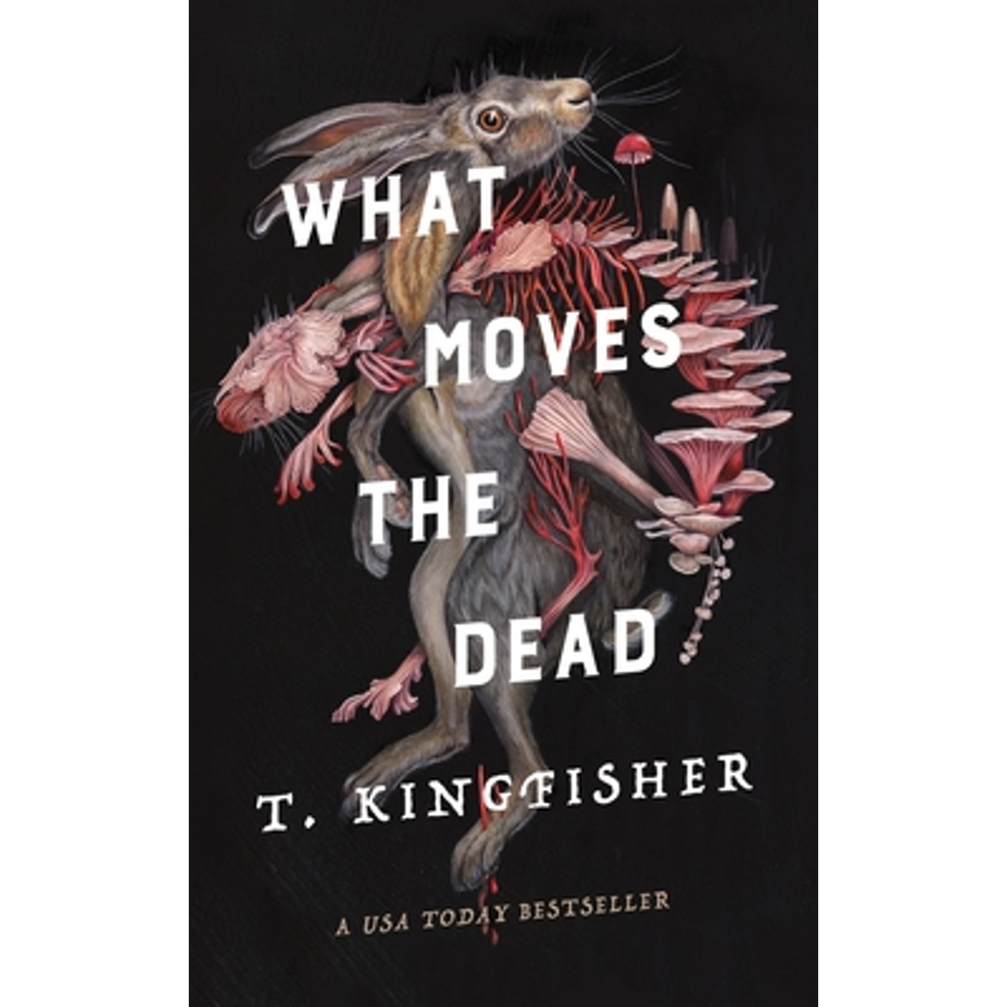 Pre-Owned What Moves the Dead (Hardcover 9781250830753) by T Kingfisher ...