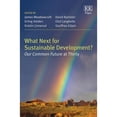 Pre-Owned What Next for Sustainable Development?: Our Common Future at ...
