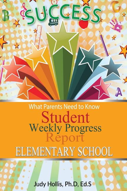 What Parents Need To Know Student Weekly Progress Report Elementary ...