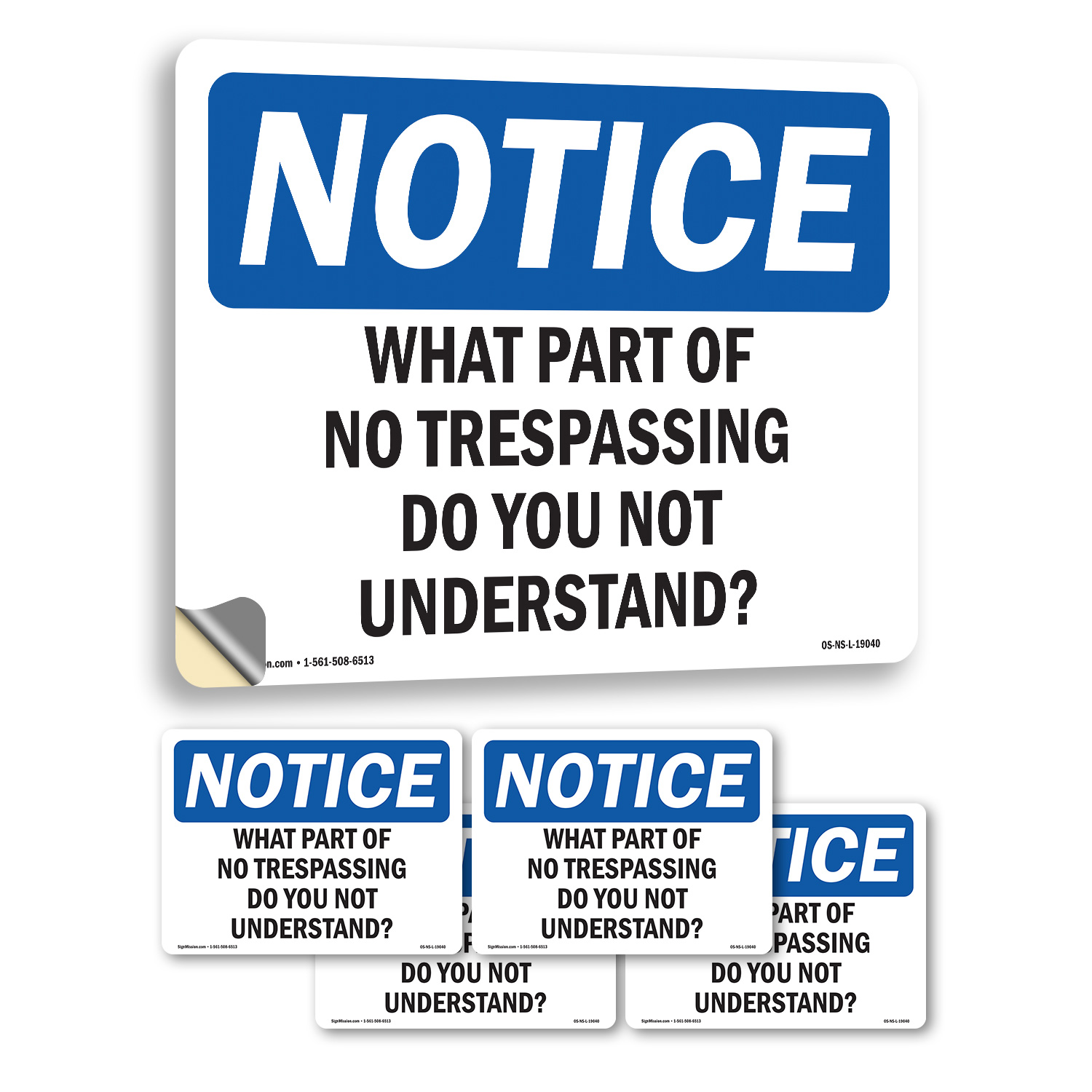 What Part Of No Trespassing Do You Not Understand OSHA Notice Vinyl ...