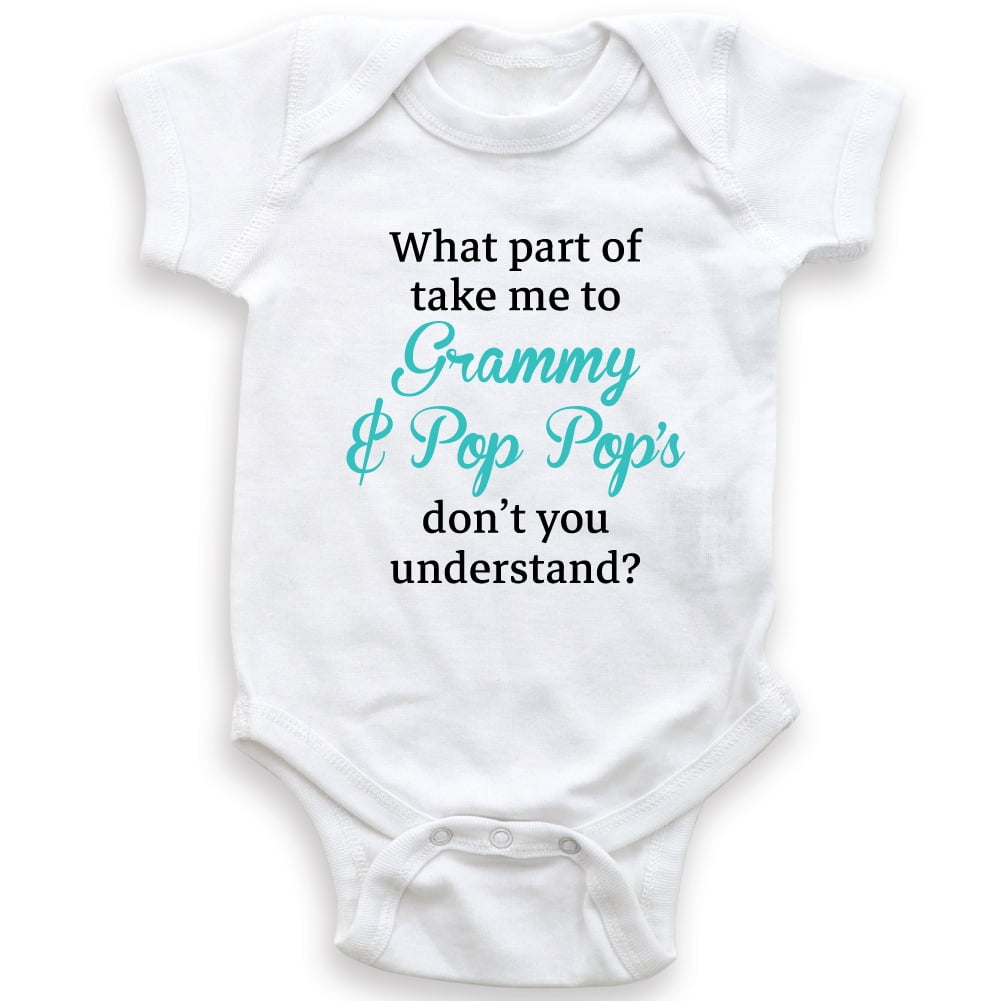 What Part Of Take Me To Grammy And Pop Pop's Don't You Understand ...