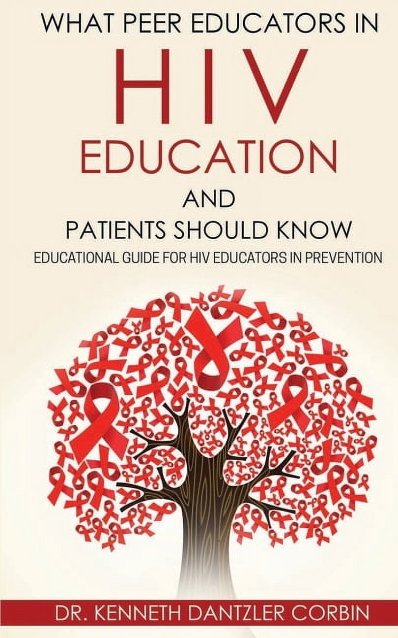 What Peer Educators in HIV Education and Patients Should Know ...