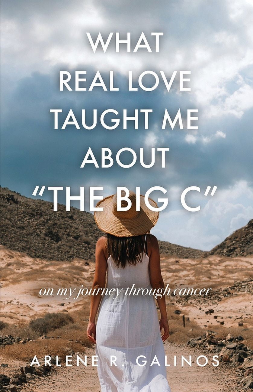 What Real Love Taught Me About "The Big C" (Paperback) - Walmart.com
