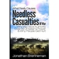 What Really Causes Needless Casualties of War? : Why We Do Have ...