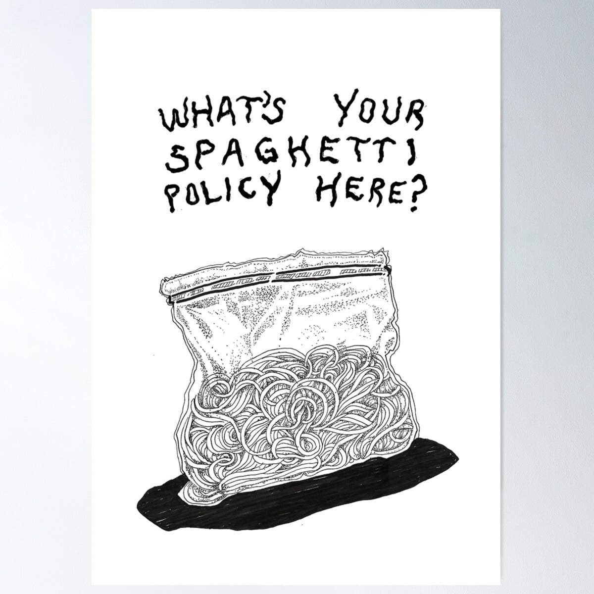 What'S Your Spaghetti Policy? Poster Wall Art, Modern Wall Decor For ...