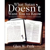 What Satan Doesn't Want You To Know: A Comparison of the Books of Moses ...