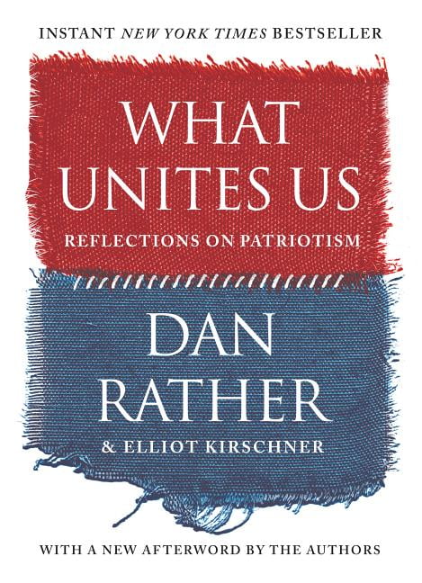 What Unites Us: Reflections on Patriotism, (Paperback) - Walmart.com