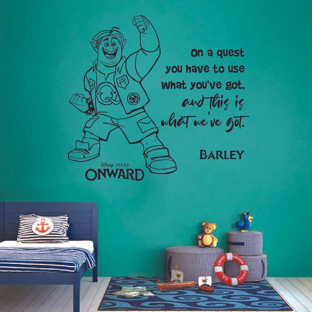 What We've Got Barley Quote Onward Movie Disney Cartoon Wall Sticker ...